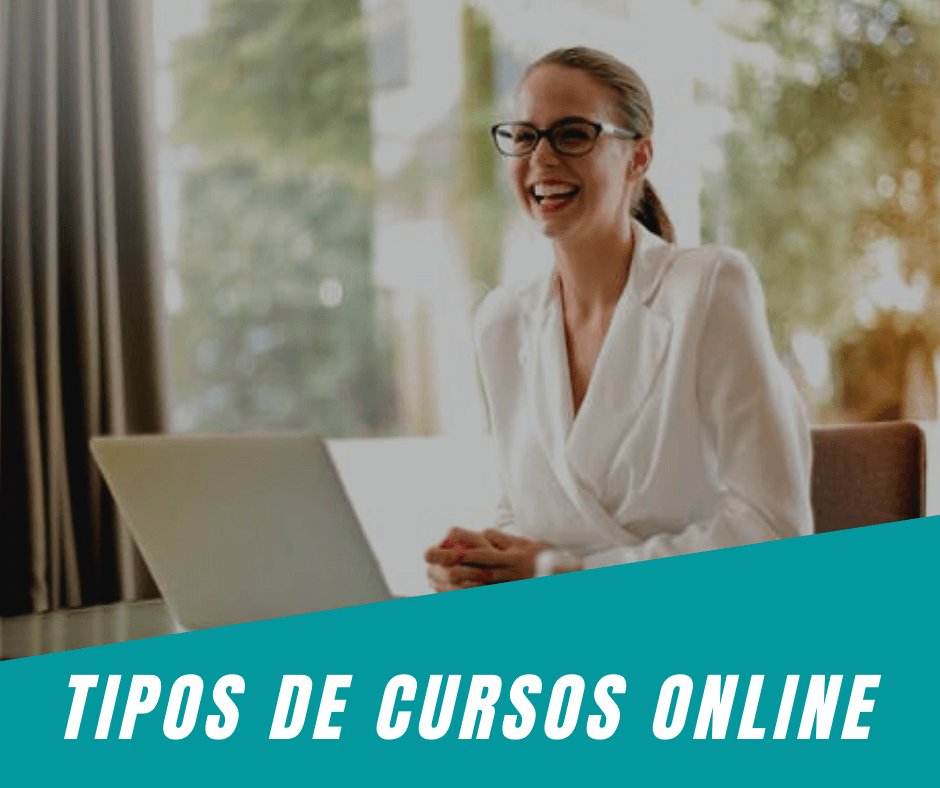 Tipos de Cursos Online - Cursos Online y Editorial